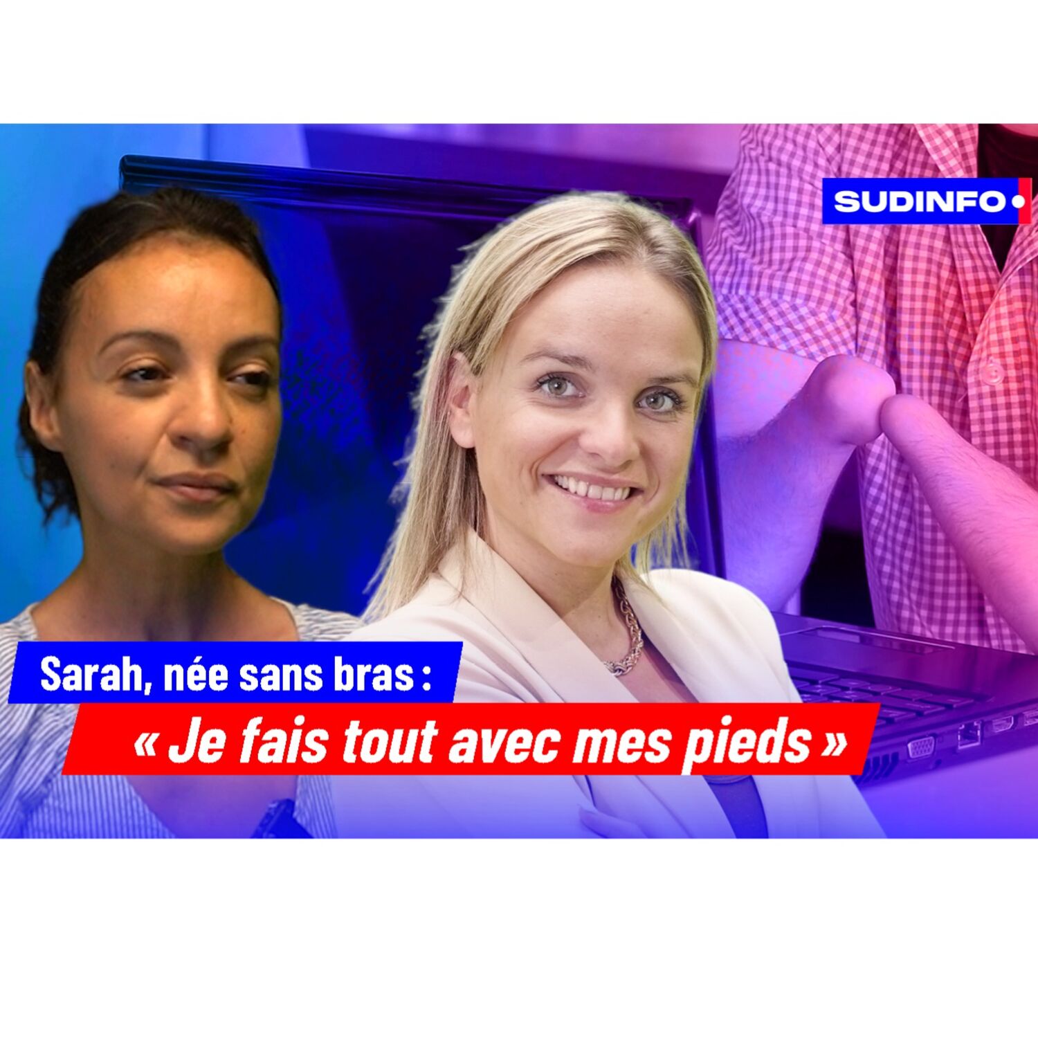 Sarah Talbi, une maman née sans bras, qui élève seule sa fille – "Uniq ...