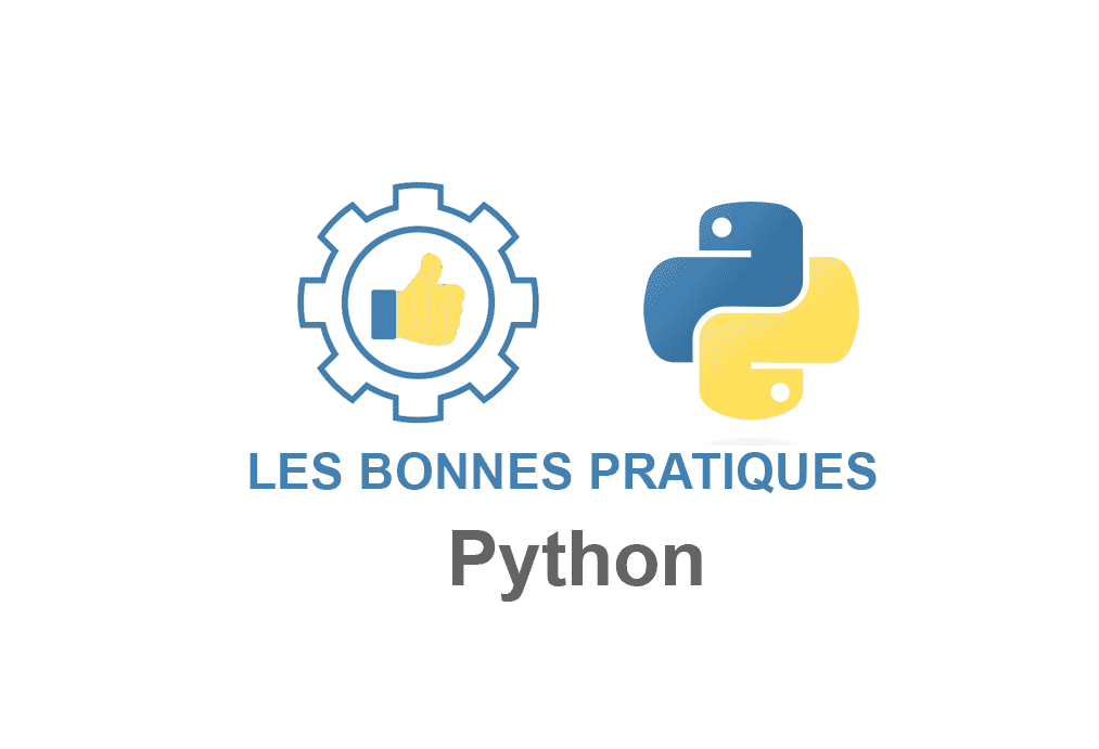 Les meilleures pratiques de développement Python