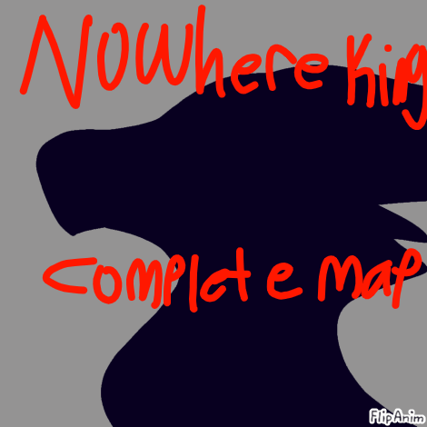 Nowhere King COMPLETE MAP - FlipAnim
