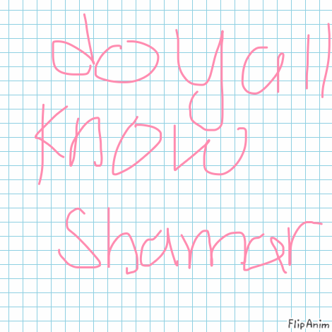 do yall know shamar - FlipAnim