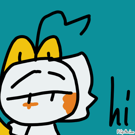 I'm sorta alive hello - FlipAnim