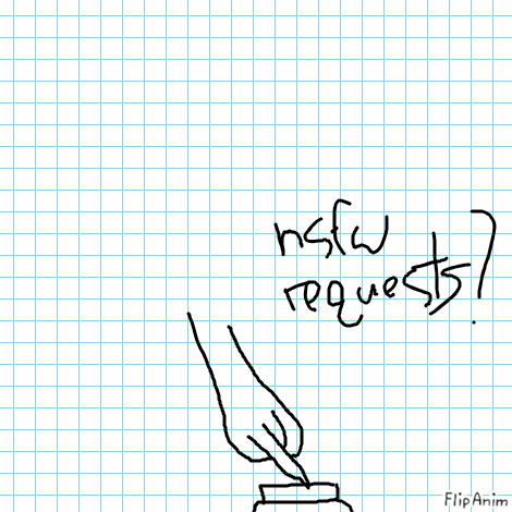 nsfw requests? - FlipAnim