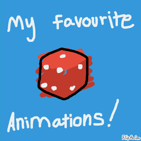 random faves! - FlipAnim