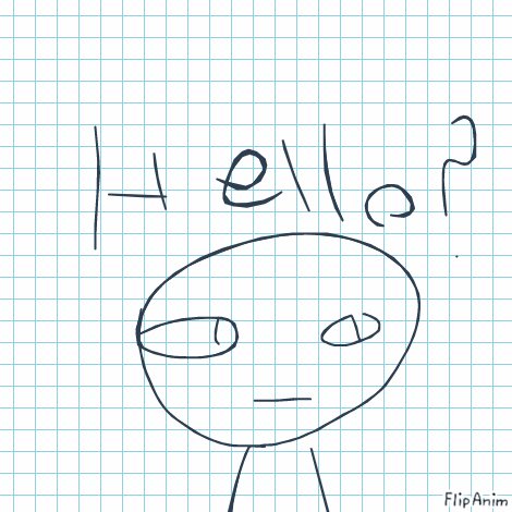 Hello???? - FlipAnim