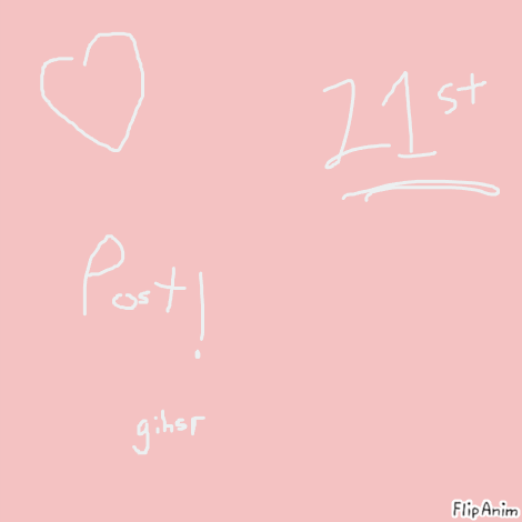 21st post!!!! - FlipAnim
